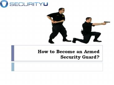 How to Become an Armed Security Guard presentation | free to download