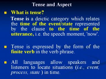 PPT – Tense and Aspect PowerPoint presentation | free to download - id ...