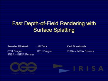 PPT – Fast Depth-of-Field Rendering with Surface Splatting PowerPoint ...