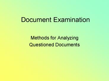 PPT – Document Examination PowerPoint presentation | free to download ...