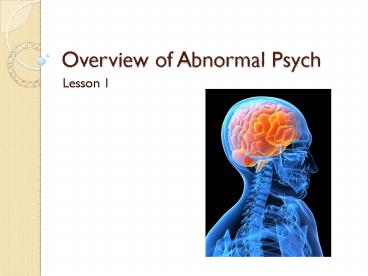 PPT – Overview of Abnormal Psych PowerPoint presentation | free to view ...