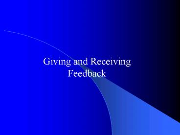 Giving and Receiving Feedback presentation | free to view