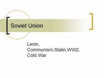 Soviet Union presentation | free to view