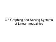 PPT – 3'3: Graphing and Solving Systems of Linear Inequalities ...
