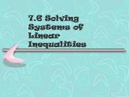 PPT – 3'3: Graphing and Solving Systems of Linear Inequalities ...