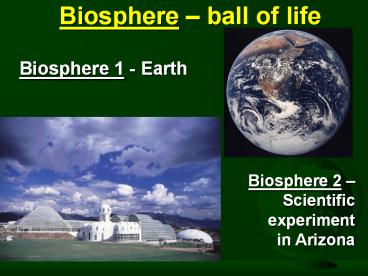 PPT – Biosphere%20 PowerPoint presentation | free to download - id ...