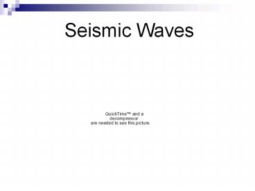 PPT – Seismic Waves PowerPoint presentation | free to download - id ...