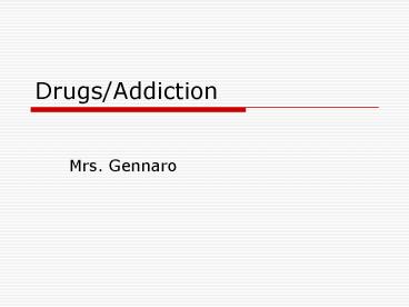 PPT – Drugs/Addiction PowerPoint presentation | free to view - id ...