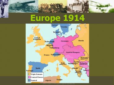 PPT – Europe 1914 PowerPoint presentation | free to download - id ...