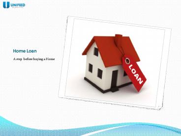 PPT – Home Loan PowerPoint presentation | free to download - id: 71c913 ...