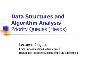 Data Structures and Algorithm Analysis Priority Queues (Heaps ...