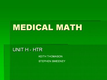 MEDICAL MATH presentation | free to view