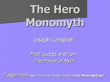 PPT – The Hero Monomyth PowerPoint presentation | free to download - id ...