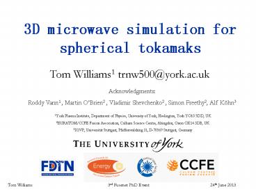 3D microwave simulation for spherical tokamaks presentation | free to ...