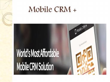 PPT – Mobile CRM + PowerPoint presentation | free to download - id ...