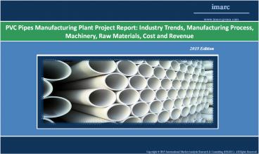 PVC pipes manufacturing plant project report presentation | free to ...