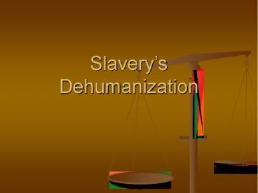PPT – Slavery PowerPoint presentation | free to download - id: 7229b2-NDg4M