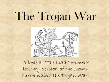 The Trojan War presentation | free to view