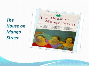The House on Mango Street presentation | free to view