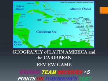 PPT – GEOGRAPHY of LATIN AMERICA and the CARIBBEAN PowerPoint ...