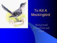PPT – To Kill A Mockingbird PowerPoint presentation | free to download ...