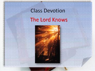 Class Devotion presentation | free to view