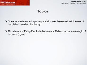 PPT – Observe interference by plane-parallel plates: Measure the ...