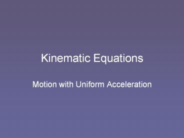 Kinematic Equations presentation | free to download