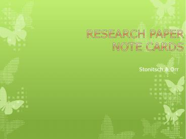 PPT – Research Paper Note Cards PowerPoint presentation | free to ...
