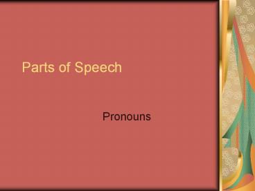 PPT – Parts of Speech PowerPoint presentation | free to view - id ...