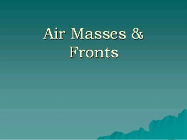 Air Masses presentation | free to view