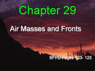 PPT – Air Masses and Fronts PowerPoint presentation | free to view - id ...