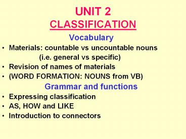 PPT – UNIT%202%20CLASSIFICATION PowerPoint presentation | free to ...