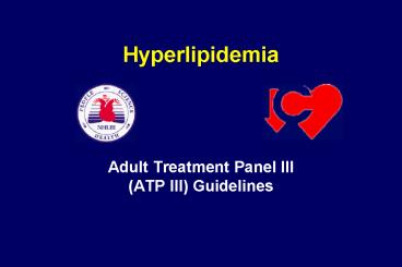 Adult Treatment Panel III (ATP III) Guidelines presentation | free to view