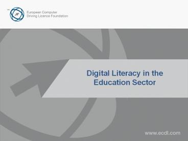 Digital Literacy in the Education Sector presentation | free to view