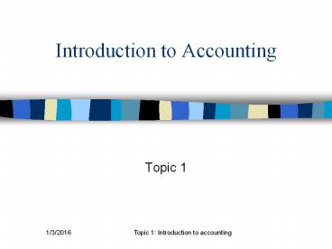 Introduction to Accounting presentation | free to view