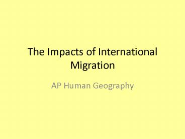 The Impacts of International Migration presentation | free to download