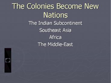 The Colonies Become New Nations presentation | free to download