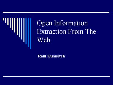 PPT – Open Information Extraction From The Web PowerPoint presentation ...