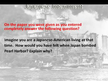 PPT – Japanese Internment PowerPoint presentation | free to download ...