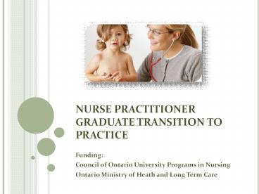 NURSE PRACTITIONER GRADUATE TRANSITION TO PRACTICE presentation | free ...