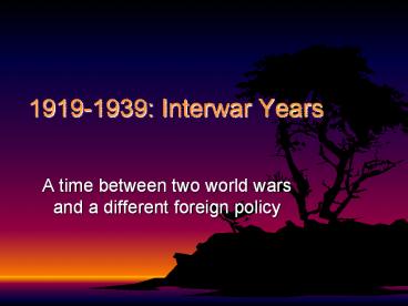 1919-1939: Interwar Years presentation | free to view