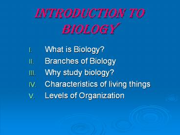 Introduction to Biology presentation | free to view