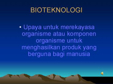 BIOTEKNOLOGI presentation | free to download
