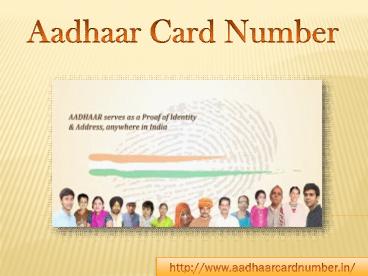 PPT – Aadhaar Card Number PowerPoint presentation | free to download ...