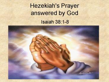 Hezekiah's Prayer answered by God presentation | free to view