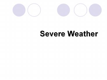 PPT – Severe Weather PowerPoint presentation | free to view - id ...