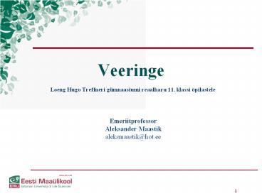 PPT – Veeringe Loeng Hugo Treffneri g PowerPoint presentation | free to ...