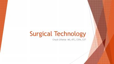 Surgical Technology presentation | free to view