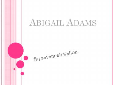 Abigail Adams presentation | free to view